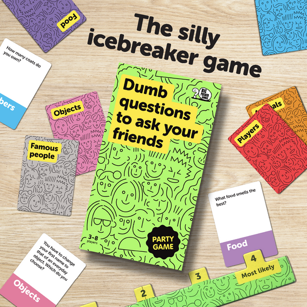 Dumb Questions to Ask Your Friends – Big Potato Games